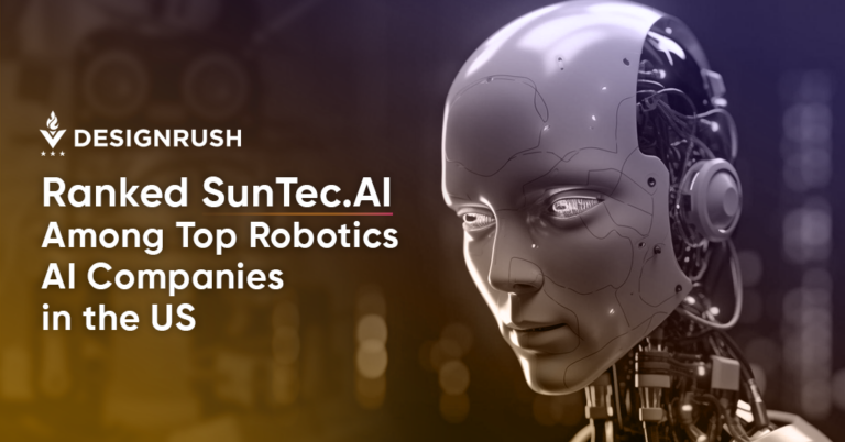 SunTec.AI Among the Top Robotics AI Companies, Recognized by Designrush